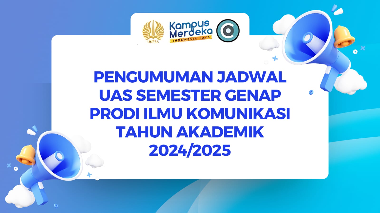 Pengumuman Jadwal UAS Semester Genap Prodi Ilmu Komunikasi Tahun Akademik 2024/2025